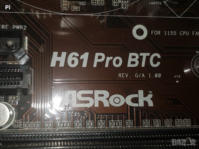 Дънна платка ASRock H61 Pro BTC, H61, LGA1155 + CPU + Fan + Ram + HDD в Дънни платки в гр. София ...