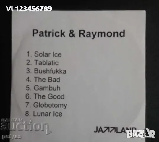 СД -PATRICK & RAYMOND в CD дискове в гр. Пловдив - ID49182577 | Bazar.bg